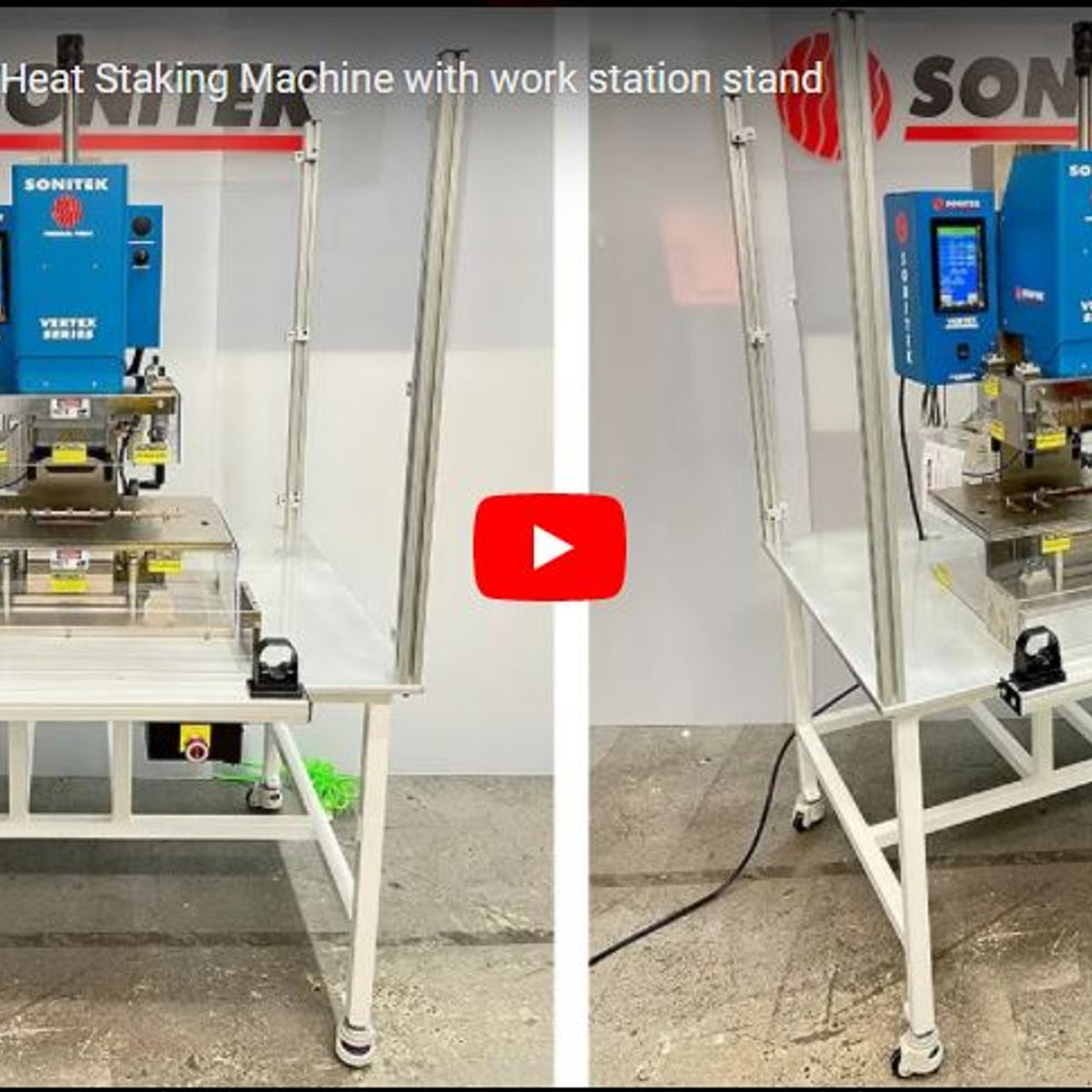 VIDEO: Sonitek Vertex Heat Staking Machine with work station stand – Sonitek Corporation